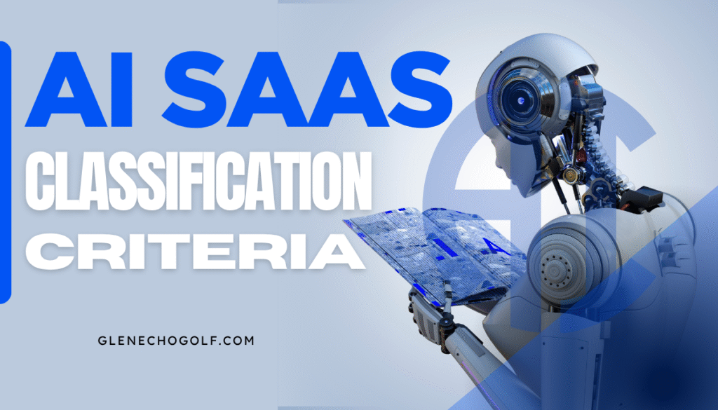 AI SaaS Product Classification Criteria: A Complete Guide